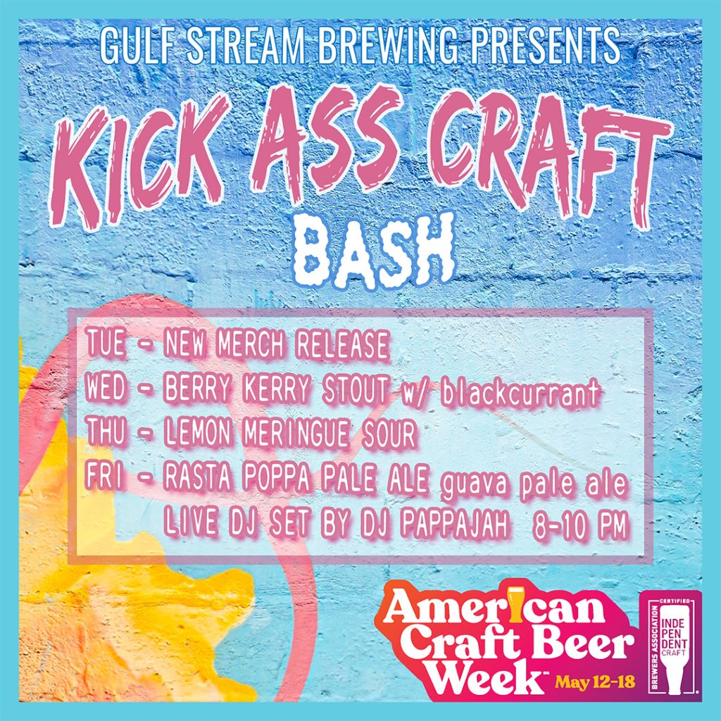 Kick Ass Craft Bash - American Craft Beer Week Celebration - Gulf ...